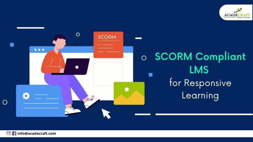 Best Tactics to Create SCORM Compliance Content for Your LMS
